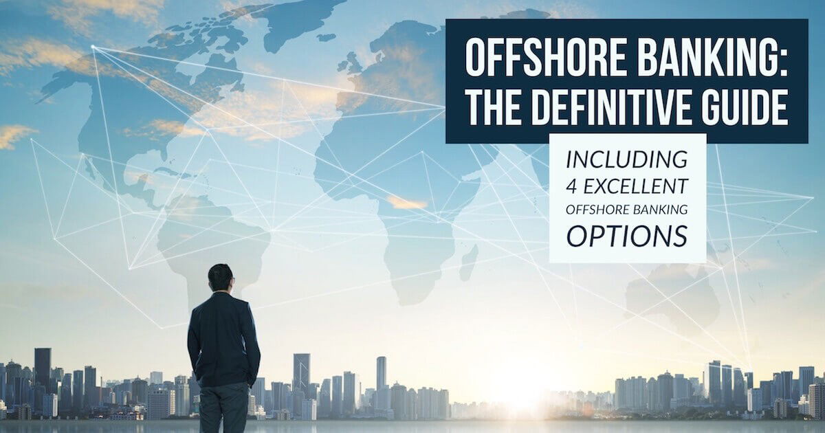 How To Open The BEST Offshore Bank Account [In 2022]