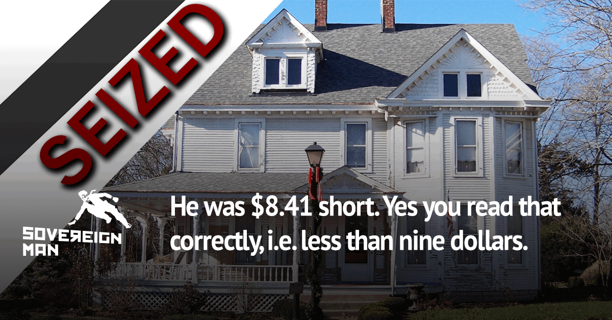 Retired man’s home seized over $8.41 in unpaid property taxes | Schiff ...