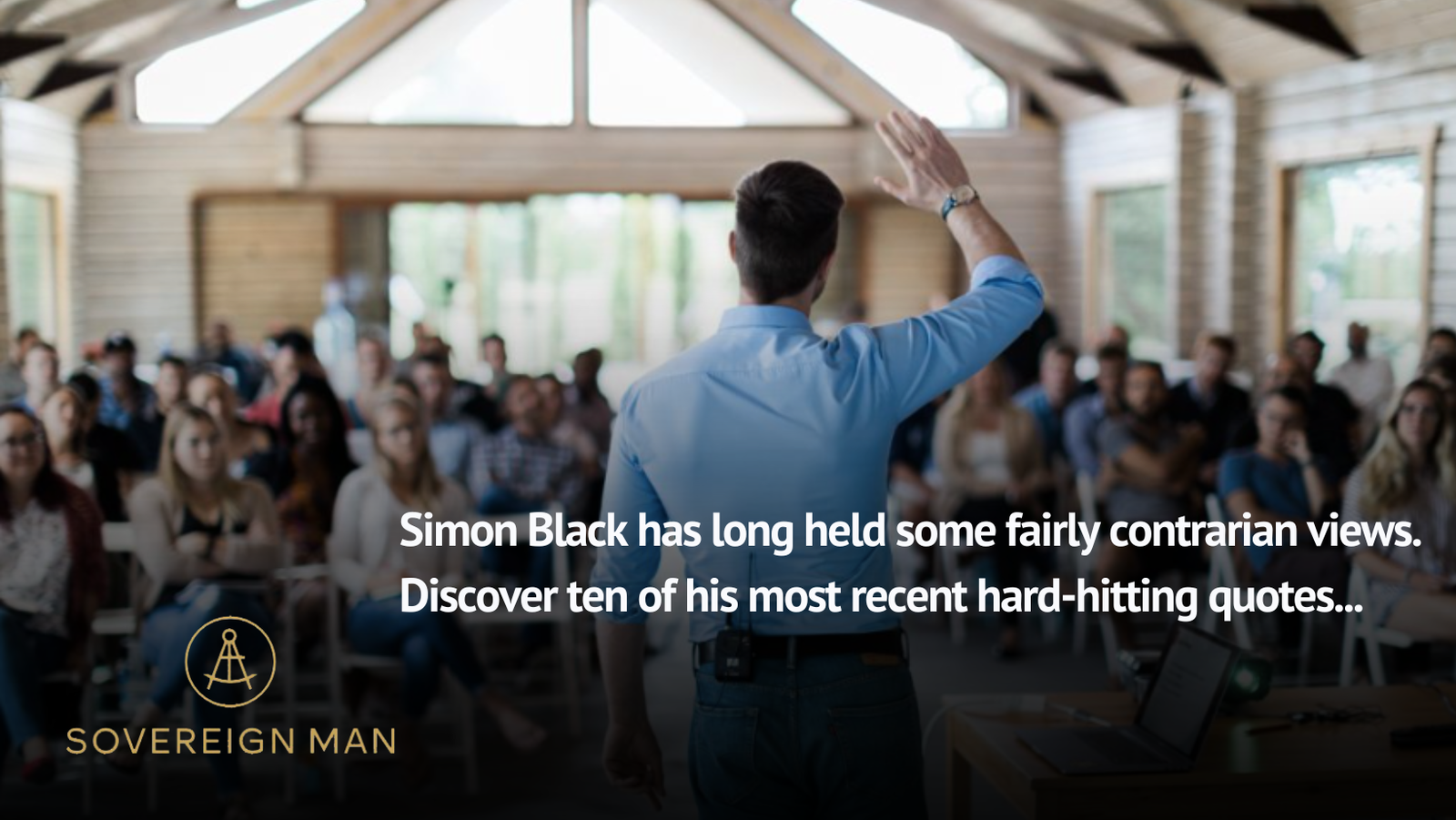 10 Quotes by Simon Black to enhance your perspective in 2023
