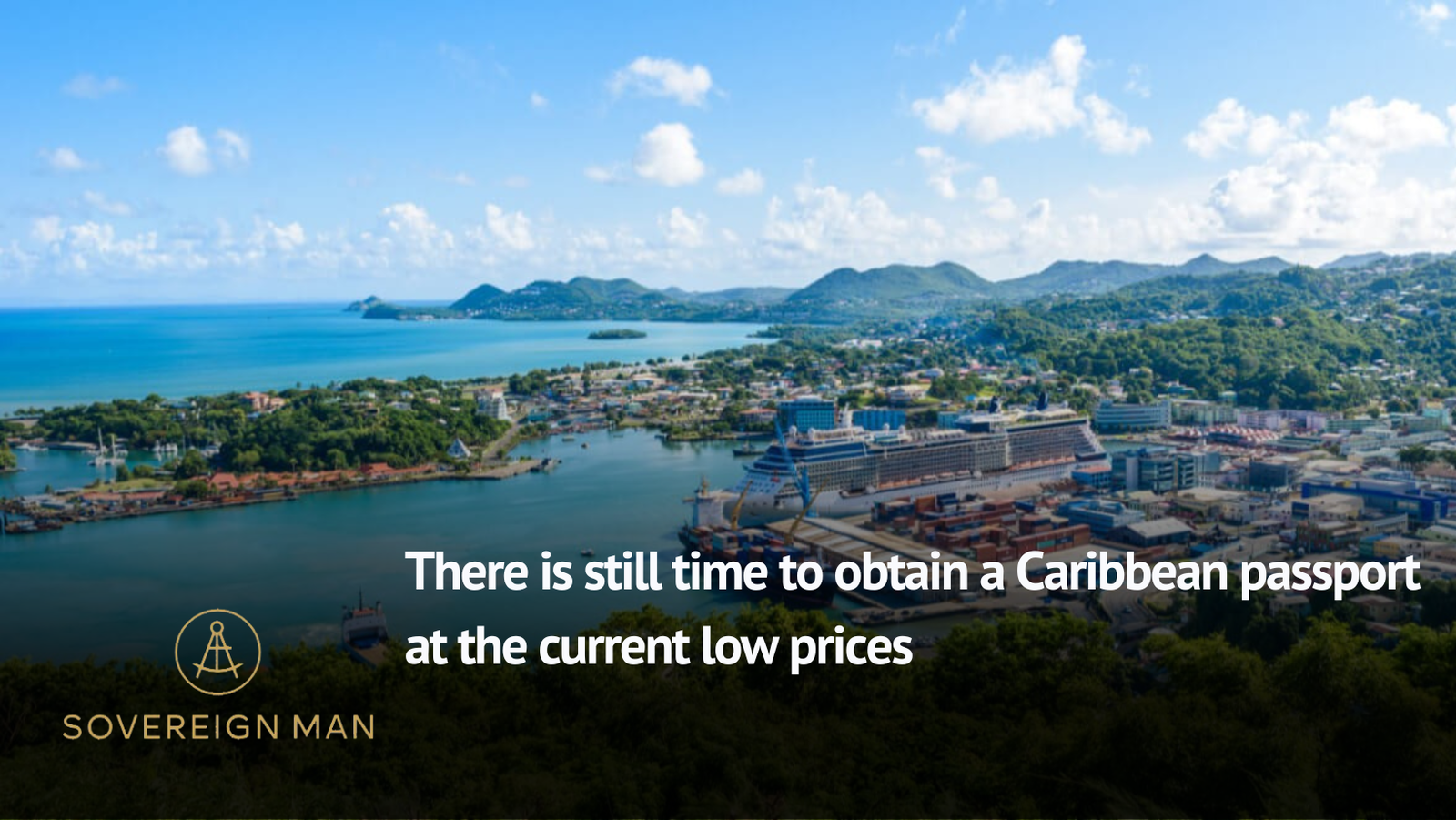 Want a Caribbean passport? Last chance before the pricing doubles